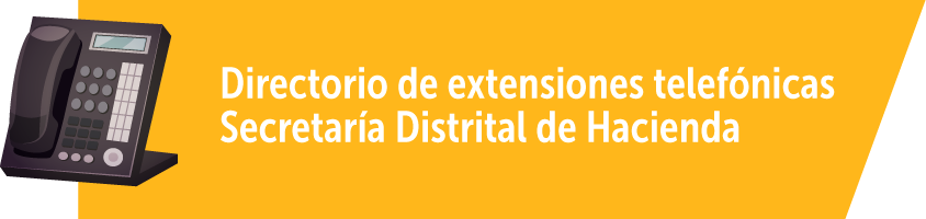 Directorio de extensiones telefónicas | Secretaría Distrital de Hacienda